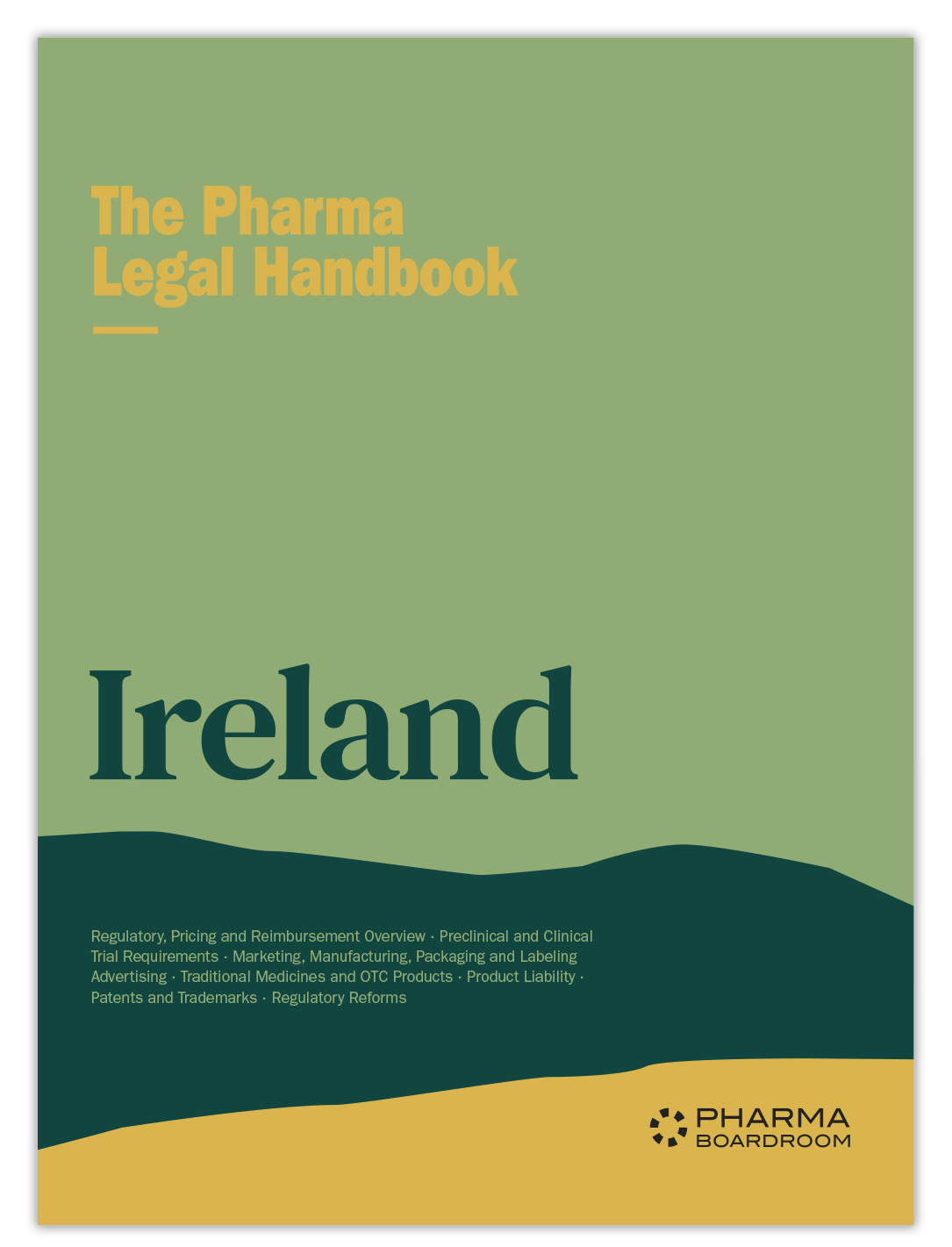 The Pharma Legal Handbook: Ireland – PharmaBoardroom